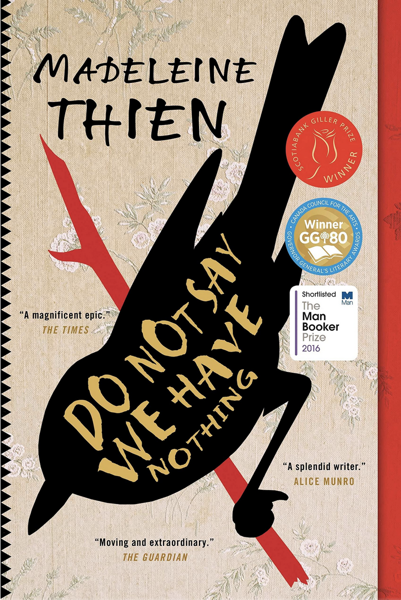 Do Not Say We Have Nothing By Madeline Thien Adapted By Tim Brady Do Not Say We Have Nothing By Madeline Thien Adapted By Tim Brady